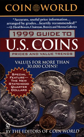 Coin World 1999 Guide to US Coins: Coin World editors: 9780451195845 ...