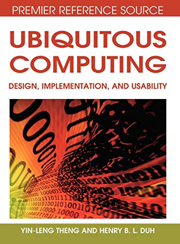 Ebook – Ubiquitous Computing: Design, Implementation and Usability (Premier Reference Source ...