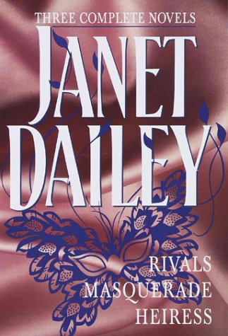 Janet Dailey: Three Complete Novels : Dailey, Janet: Amazon.in: Books