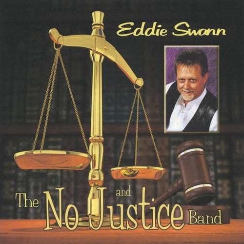 No Justice - Eddie Swann & The No Justice Band: Amazon.de: Musik-CDs ...