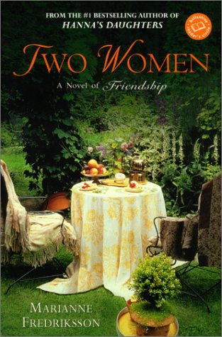 Two Women: A Novel of Friendship (Ballantine Reader's Circle ...