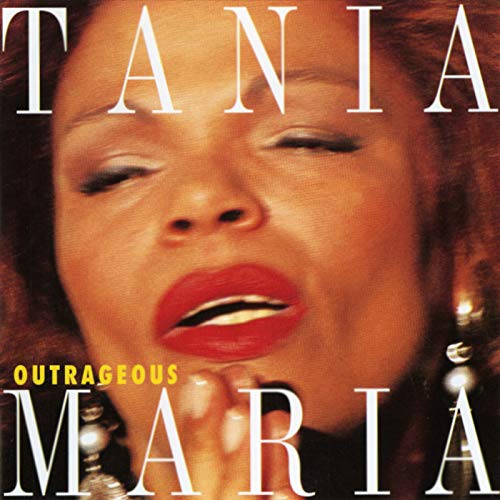 Play Outrageous by Tania Maria on Amazon Music