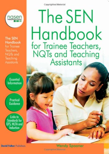 The SEN Handbook for Trainee Teachers, NQTs and Teaching Assistants ...