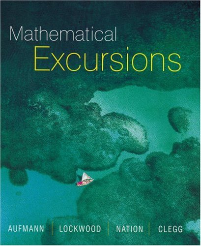 Mathematical Excursions: Aufman, Lockwood, Nation, Clegg: 9780395727799 ...