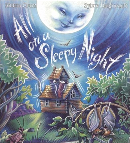 All on a Sleepy Night: Crum, Shutta: 9780773733152: Amazon.com: Books