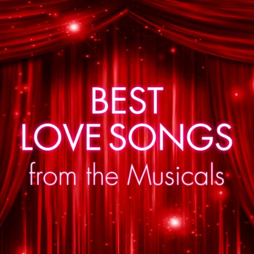 Play Best Love Songs from the Musicals by TMC Broadway Stars on Amazon ...