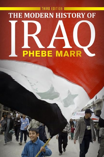 Amazon.com: The Modern History of Iraq: 9780813344430: Marr, Phebe: Books