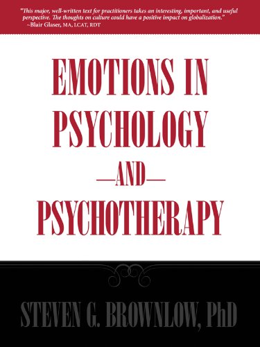 Emotions in Psychology and Psychotherapy eBook : Brownlow, Steven ...