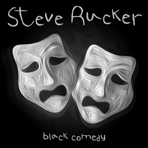 Play Black Comedy by Steve Rucker on Amazon Music Unlimited