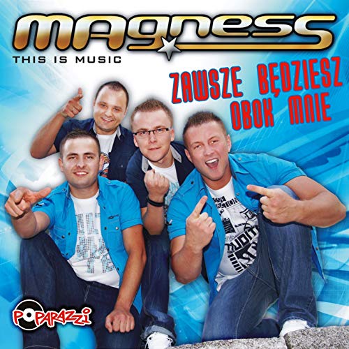 Amazon MusicでMagnessのZawsze będziesz obok mnieを再生する