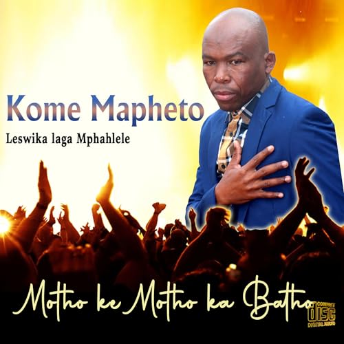 Écouter Motho Ke Motho Ka Batho de Kome Mapheto feat. Leswika Laga ...