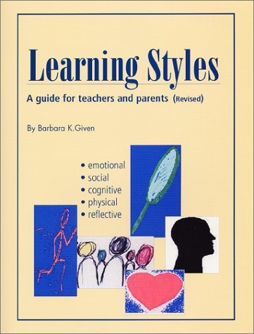 Learning Styles: Given, Barbara K.: 9780945525349: Amazon.com: Books