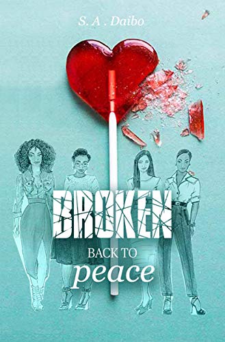 Broken Back to Peace - Kindle edition by Daibo, S.A. Literature ...