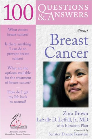 100 Questions & Answers About Breast Cancer (100 Questions & Answers ...