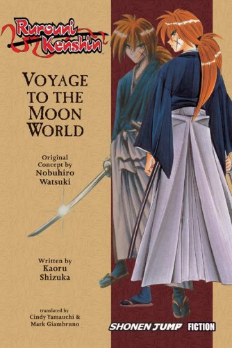 Rurouni Kenshin: Voyage to the Moon World: Kaoru Shizuka, Cindy ...
