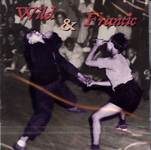 Amazon.com: Wild & Frantic: 0087546339061: Various Artists: Books