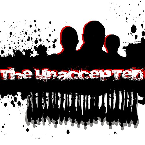 Play We're the Unaccepted by The Unaccepted on Amazon Music