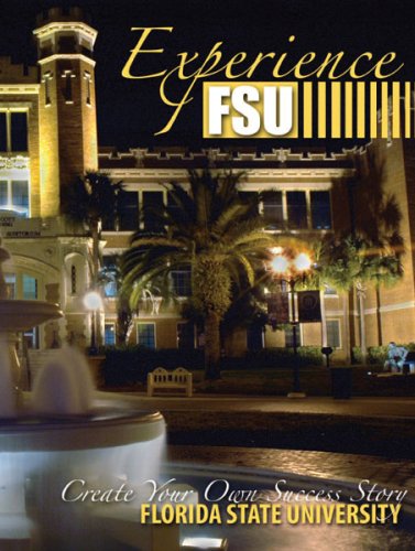Experience FSU: Create YourOwn Success Story: Florida State University ...