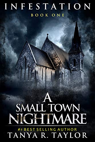 INFESTATION: A Small Town Nightmare (Book 1) (INFESTATION- A Small Town ...