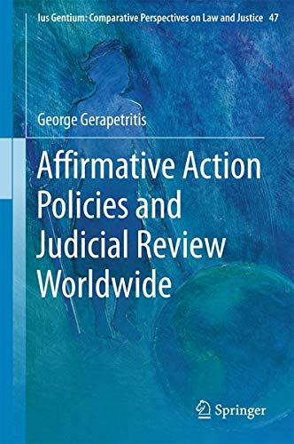 Buy Affirmative Action Policies and Judicial Review Worldwide Book Book ...