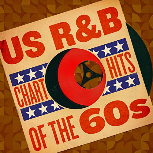 Amazon MusicでVARIOUS ARTISTSのUS R&B Chart Hits of the '60sを再生する