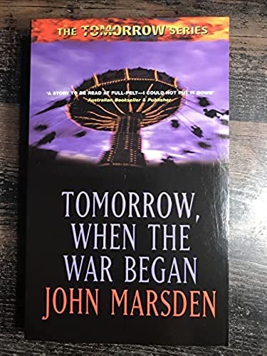 Tomorrow, When the War Began #1 in the Tomorrow Series: John Marsden ...