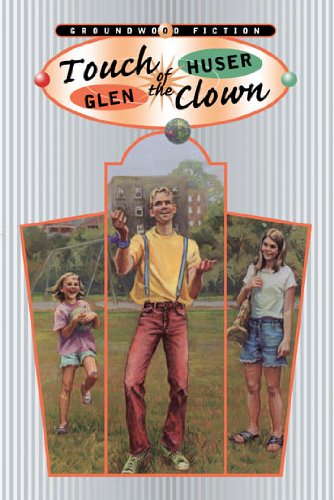 Amazon.com: Touch of the Clown eBook : Huser, Glen: Kindle Store
