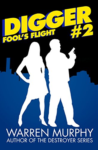 Fool's Flight (Digger Book 2) - Kindle edition by Murphy, Warren ...