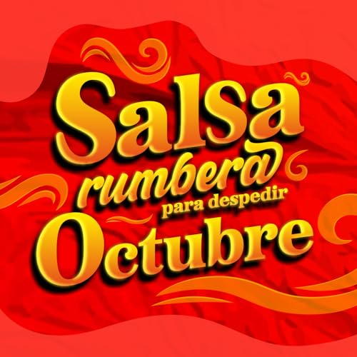 Play Salsa Rumbera Para Despedir Octubre by VARIOUS ARTISTS on Amazon ...