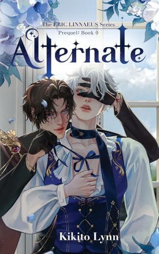 Eric Linnaeus - Alternate: Prequel Book 0 : Lynn, Kikito: Amazon.in: Books