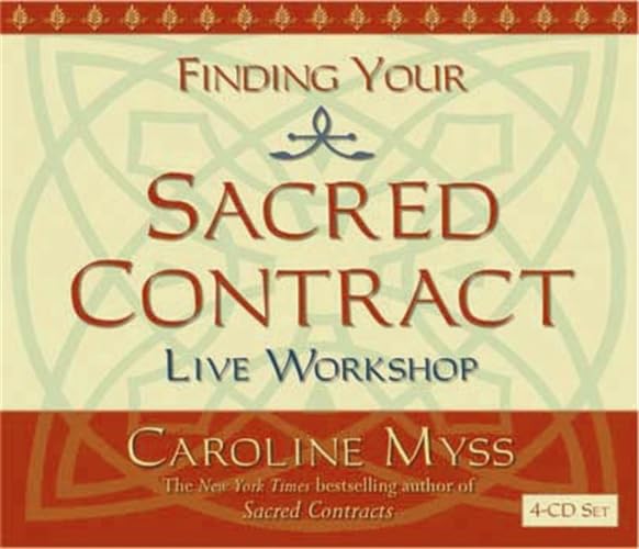 Finding Your Sacred Contract: Amazon.co.uk: Myss, Caroline ...