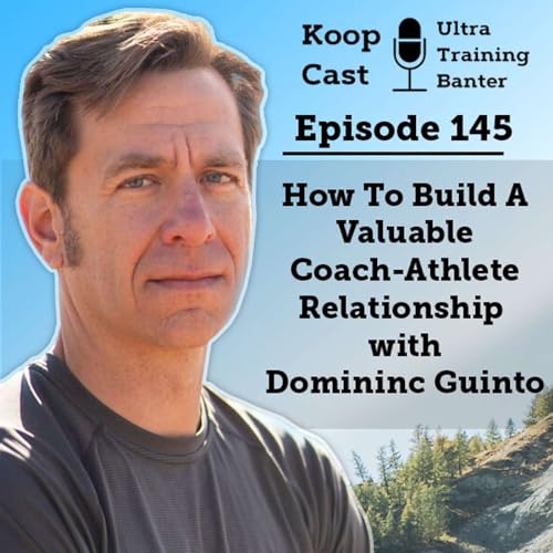 How To Build A Valuable Coach-Athlete Relationship with Dominic Guinto ...