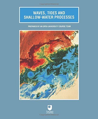 Waves, Tides and Shallow Water Processes: Prepared by an Open ...