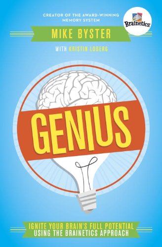Genius: Ignite Your Brain's Full Potential Using the Brainetics ...