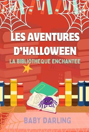 Amazon.com: Les aventures d'Halloween, la bibliothèque enchantée ...