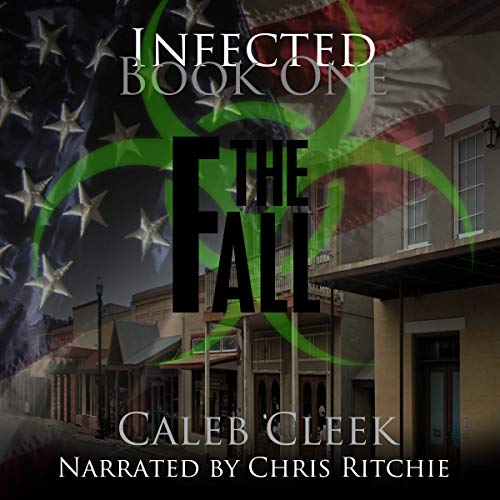 Amazon.com: Infected: The Fall (Audible Audio Edition): Caleb Cleek ...