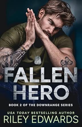 Amazon.com: Fallen Hero (Downrange): 9781662532726: Edwards, Riley: Books