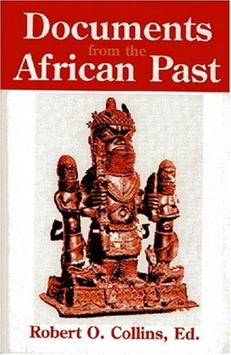 Documents from the African Past by Markus Wiener Publishers (2001-01-01 ...