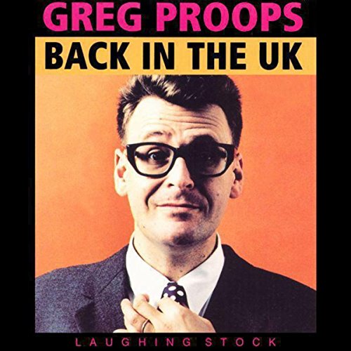Amazon Music Unlimited - Greg Proops 『Back In the UK』