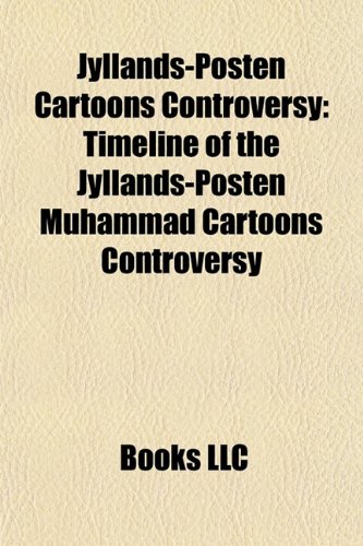 Jyllands-Posten Cartoons Controversy: Timeline of the Jyllands-Posten ...