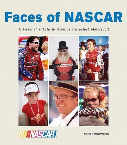 Faces of Nascar: A Pictorial Tribute to America's Greatest Sport ...