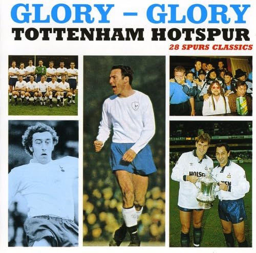 Amazon.com: Glory Glory Tottenham Hotspur: 5013929610224: Tottenham ...