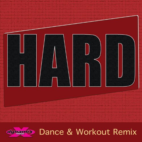 Hard (Dynamix Music Workout Dance Mix) - Single de Dynamix Music en ...