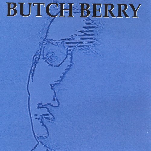Amazon.com: Butch Berry : Butch Berry: Digital Music