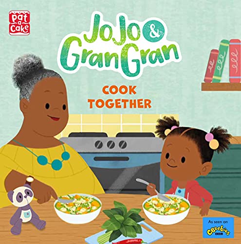 Cook Together (JoJo & Gran Gran Book 3) eBook : Pat-a-Cake: Amazon.co ...