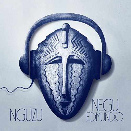 Amazon.com: Nguzu : Negu Edmundo: Digital Music