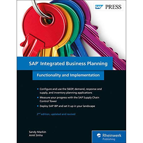 SAP Integrated Business Planning (SAP IBP): Functionality and Implementation (2nd Edition) (SAP ...