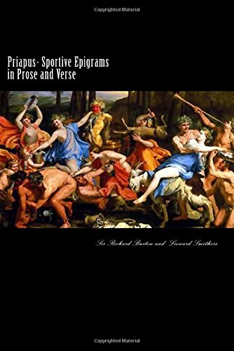 Priapeia: Sportive Epigrams on Priapus by Diverse Poets in Elglish ...