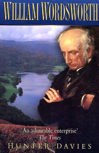 William Wordsworth: A Biography: Amazon.co.uk: Davies, Hunter ...