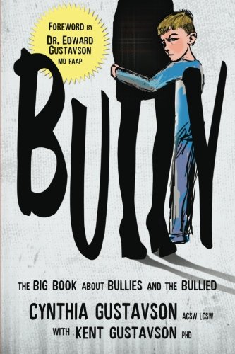 Bully!: The Big Book About Bullies and the Bullied: Cynthia Blomquist ...